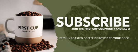 First Cup – First Cup Coffee Co